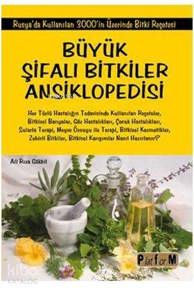 Büyük Şifalı Bitkiler Ansiklopedisi; Rusya'da Kullanılan 3000'in Üzeri