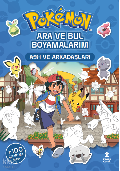 Pokémon Ara ve Bul Boyamalarım - Ash ve Arkadaşları | Kolektif | Doğan